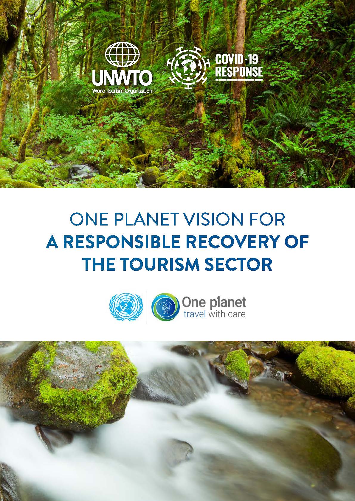 ONE PLANET VISION FOR A RESPONSIBLE RECOVERY OF THE TOURISM SECTOR ...